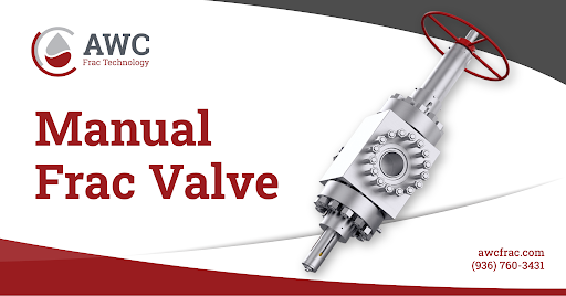 Manual Frac Valve - AWC Indeed